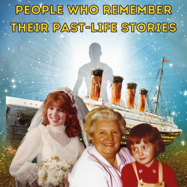 In Another Life: People Who Remember Their Past Lives Share Their Eerie ...